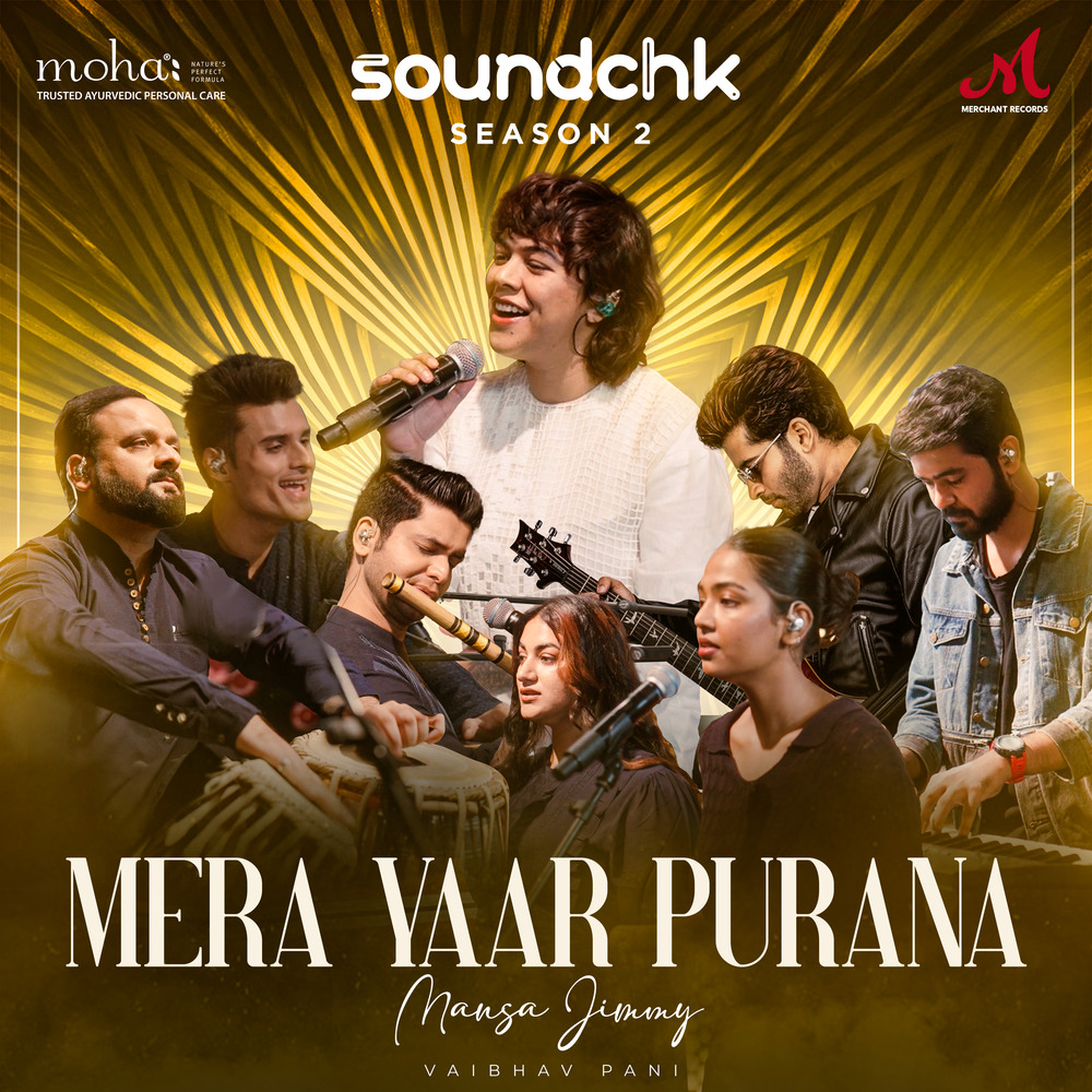 Mansa Jimmy; Vaibhav Pani, Mera Yaar Purana (Single) in High-Resolution ...