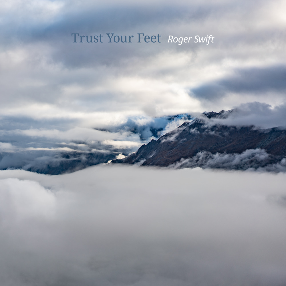 Roger Swift, Trust Your Feet (Single) in High-Resolution Audio ...