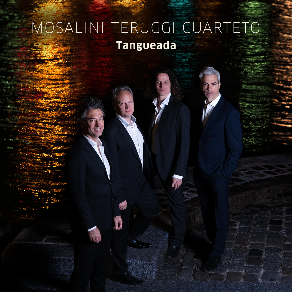 Mosalini Teruggi Cuarteto, Tangueada in High-Resolution Audio ...