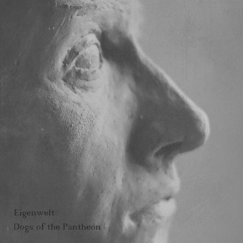 Eigenwelt, Dogs of the Pantheon in High-Resolution Audio - ProStudioMasters
