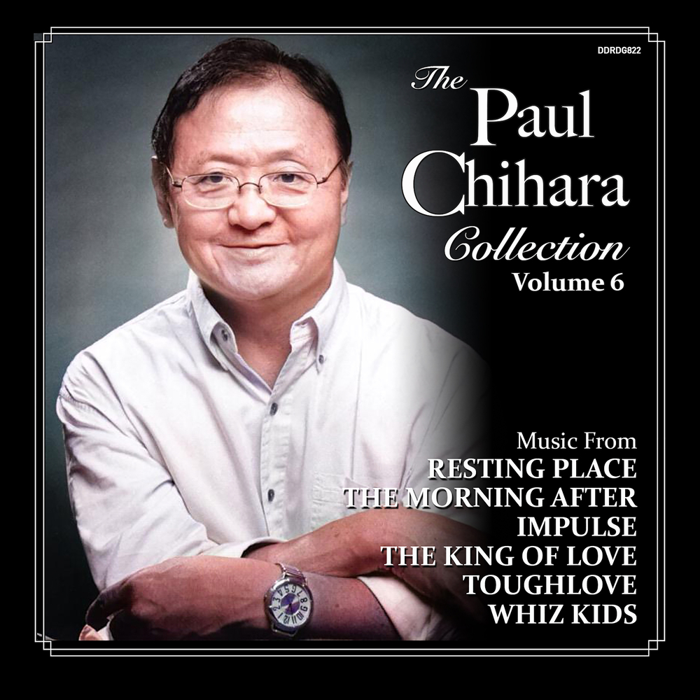 Paul Chihara, The Paul Chihara Collection, Vol. 6 in High-Resolution Audio - ProStudioMasters