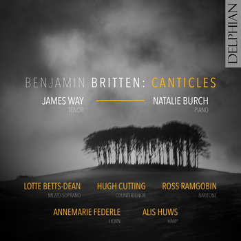 James Way; Natalie Burch, Benjamin Britten: Canticles in High ...