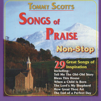 Tommy Scott, Tommy Scott's Songs of Praise Non-Stop in High-Resolution ...