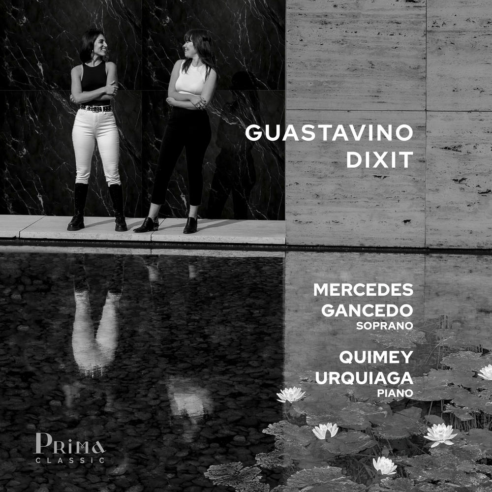 Mercedes Gancedo; Quimey Urquiaga, Guastavino Dixit in High-Resolution ...