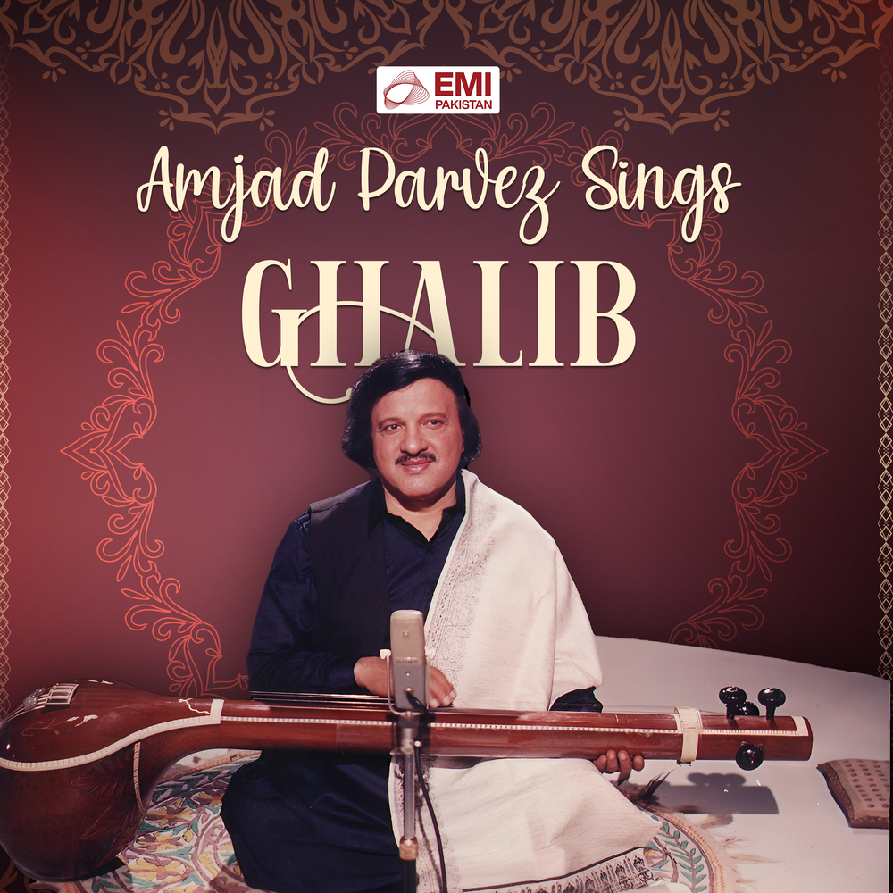 Amjad Parvez, Amjad Parvez Sings Ghalib in High-Resolution Audio ...