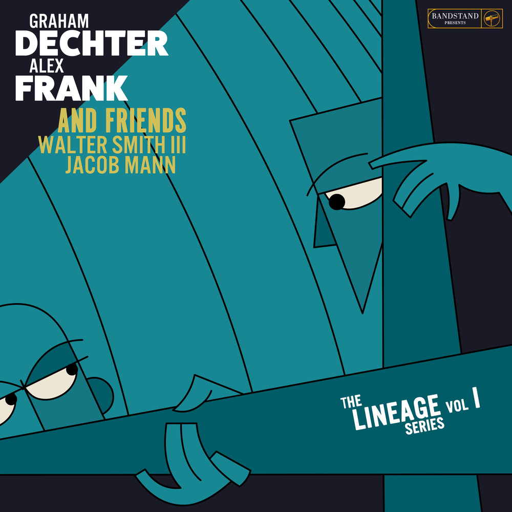 Graham Dechter; Alex Frank; Walter Smith III; Jacob Mann, The Lineage ...