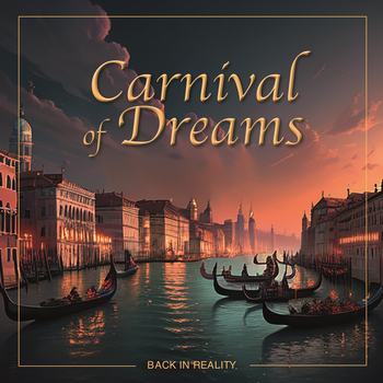 Carnival Of Dreams, Back In Reality in High-Resolution Audio ...