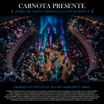 Lito Vitale, Carnota Presente: Homenaje a Raul Carnota a 10 años de ser luz (En Vivo) in High ...