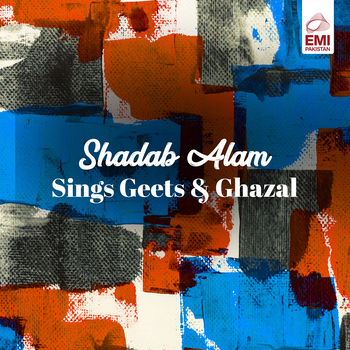 Shadab Alam, Shadab Alam Sings Geets & Ghazal in High-Resolution Audio - ProStudioMasters
