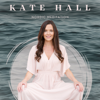 Kate Hall, Nordic Meditation in High-Resolution Audio - ProStudioMasters