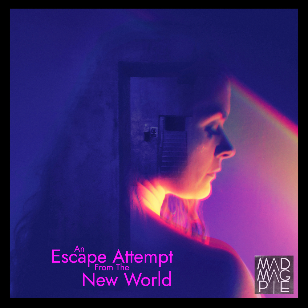 MAD MAGPIE, An Escape Attempt From The New World in High-Resolution ...