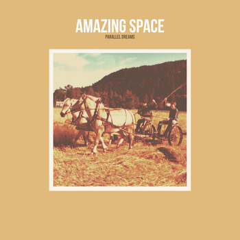 Amazing Space, Parallel Dreams in High-Resolution Audio - ProStudioMasters