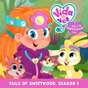 Vida The Vet, Vida the Vet Tails of Sweetwood, Season 1 in High ...