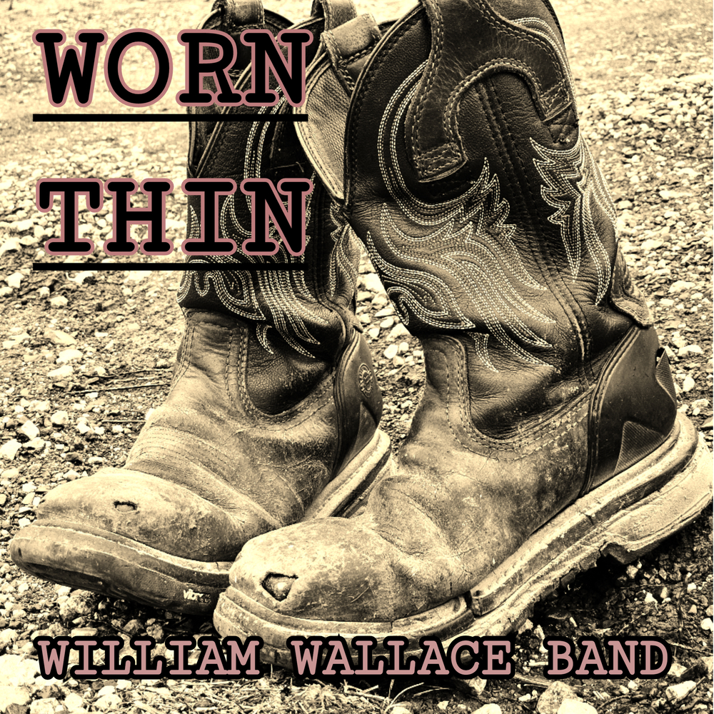 William Wallace Band, Worn Thin in High-Resolution Audio - ProStudioMasters
