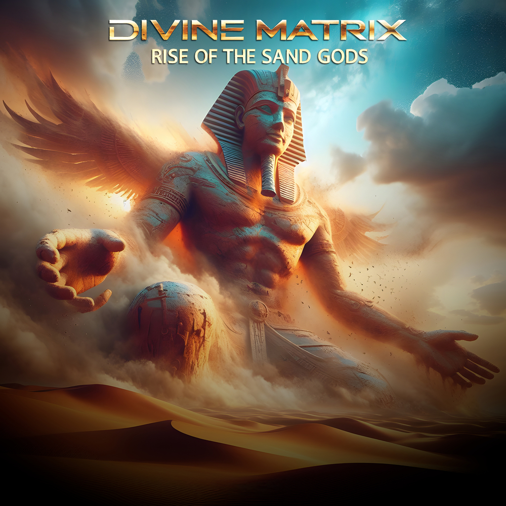 Divine Matrix, Rise of the Sand Gods in High-Resolution Audio ...