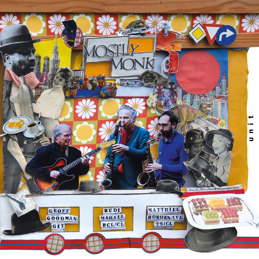 Geoff Goodman; Matthieu Bordenave; Rudi Mahall, Mostly Monk in High ...