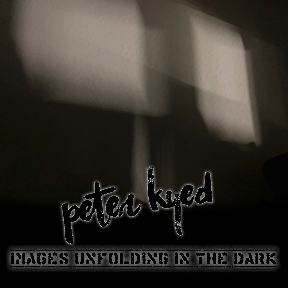 Peter Kyed, Images Unfolding In The Dark in High-Resolution Audio ...