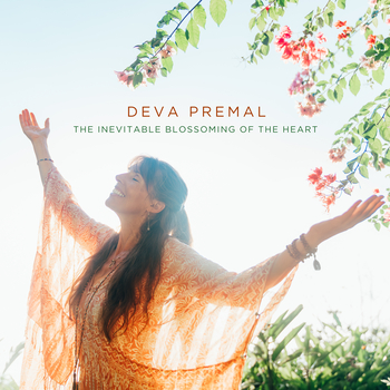 Deva Premal, The Inevitable Blossoming of the Heart in High-Resolution ...