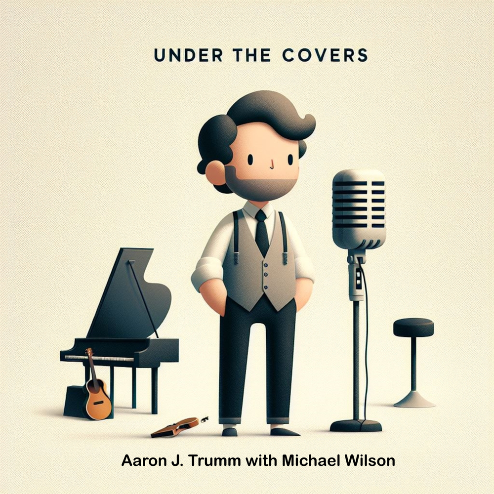 Aaron J Trumm, Under The Covers in High-Resolution Audio - ProStudioMasters