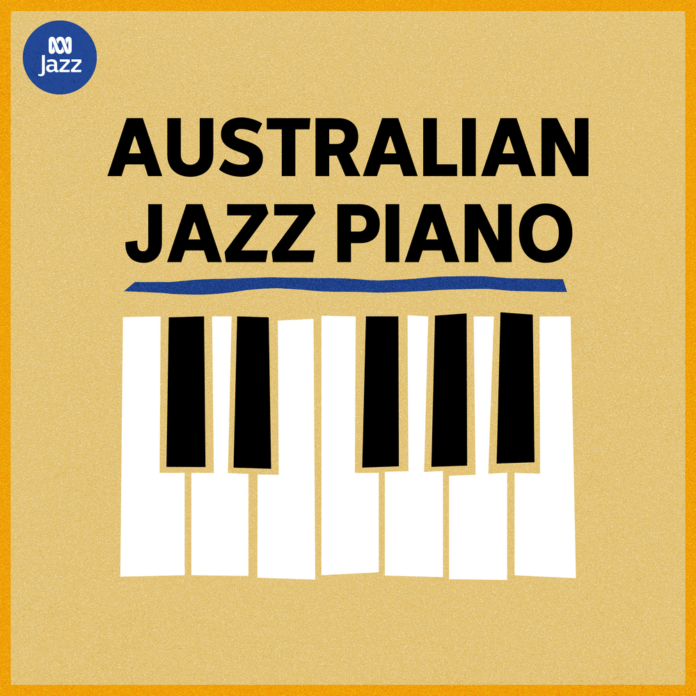 Various Artists, Australian Jazz Piano in High-Resolution Audio ...