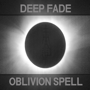 Deep Fade, Oblivion Spell in High-Resolution Audio - ProStudioMasters