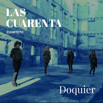 Las Cuarenta Cuarteto, Doquier in High-Resolution Audio - ProStudioMasters