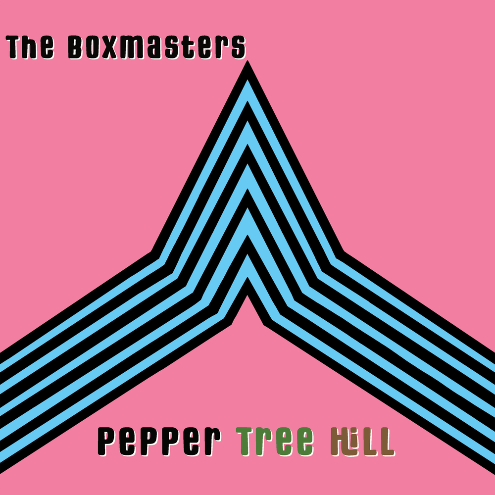 The Boxmasters, Pepper Tree Hill in High-Resolution Audio ...