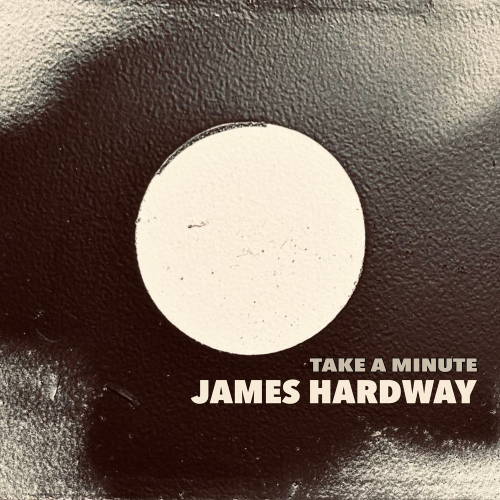 James Hardway, Take a Minute in High-Resolution Audio - ProStudioMasters