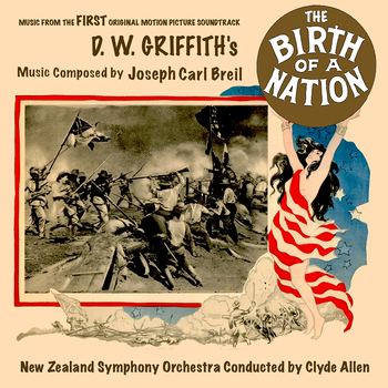 New Zealand Symphony Orchestra; Joseph Carl Breil, The Birth Of A ...