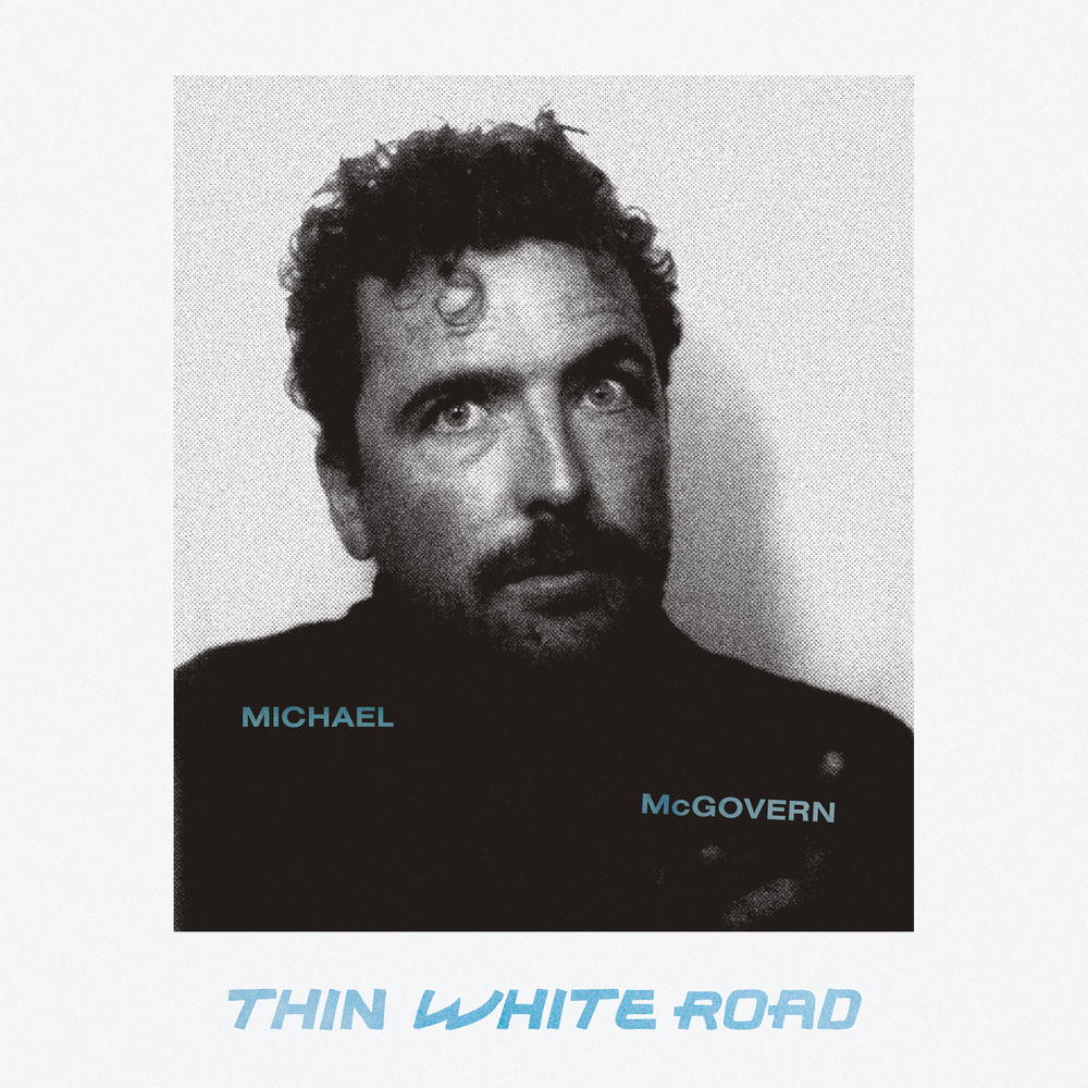 Michael McGovern, Thin White Road in High-Resolution Audio ...