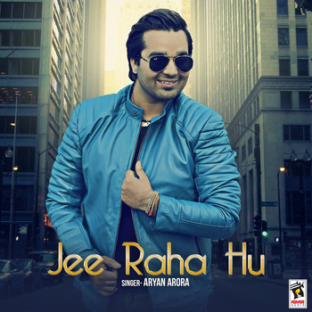 Aryan Arora, Jee Raha Hu (Single) in High-Resolution Audio ...