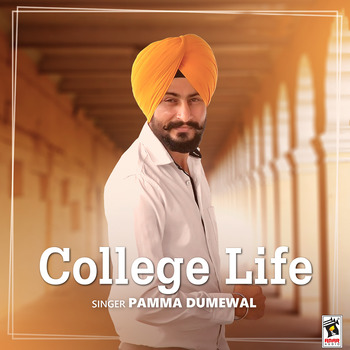 Pamma Dumewal, College Life (Single) in High-Resolution Audio ...