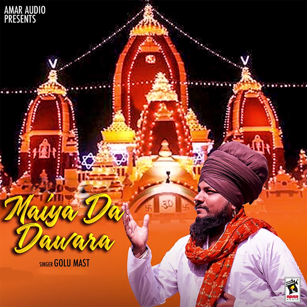 Golu Mast, Maiya da Dawara (Single) in High-Resolution Audio ...