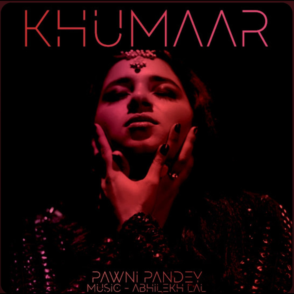Pawni Pandey, Khumaar (Single) in High-Resolution Audio - ProStudioMasters