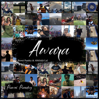 Pawni Pandey; Abhilekh Lal, Awara (Single) in High-Resolution Audio ...