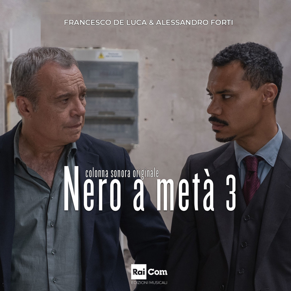 Francesco De Luca & Alessandro Forti, Nero a metà 3 (Colonna sonora ...