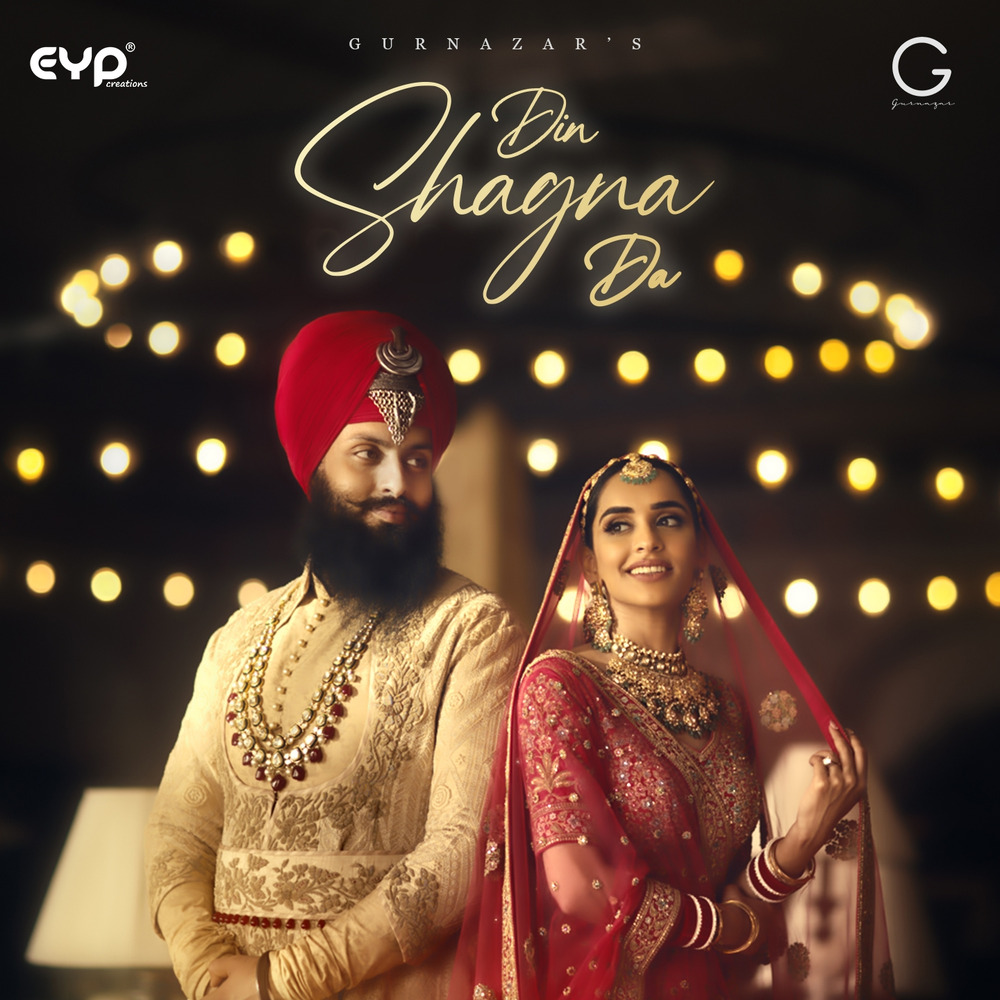 Gurnazar, Din Shagna Da (Single) in High-Resolution Audio ...