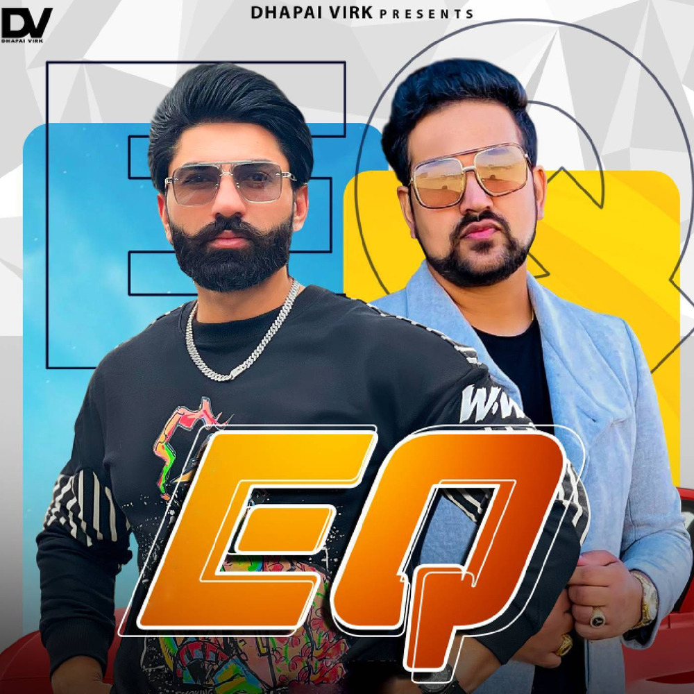 Barinder Dhapai; Dilpreet Virk; Kauri Jhamat, EQ (Single) in High ...