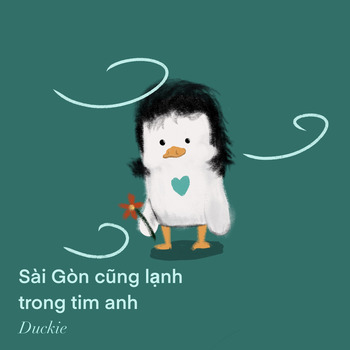 Duckie, Sài Gòn cũng lạnh trong tim anh (Single) in High-Resolution ...