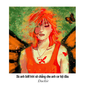 Duckie, Dù anh biết trời sẽ chẳng cho anh cơ hội đâu (Single) in High ...