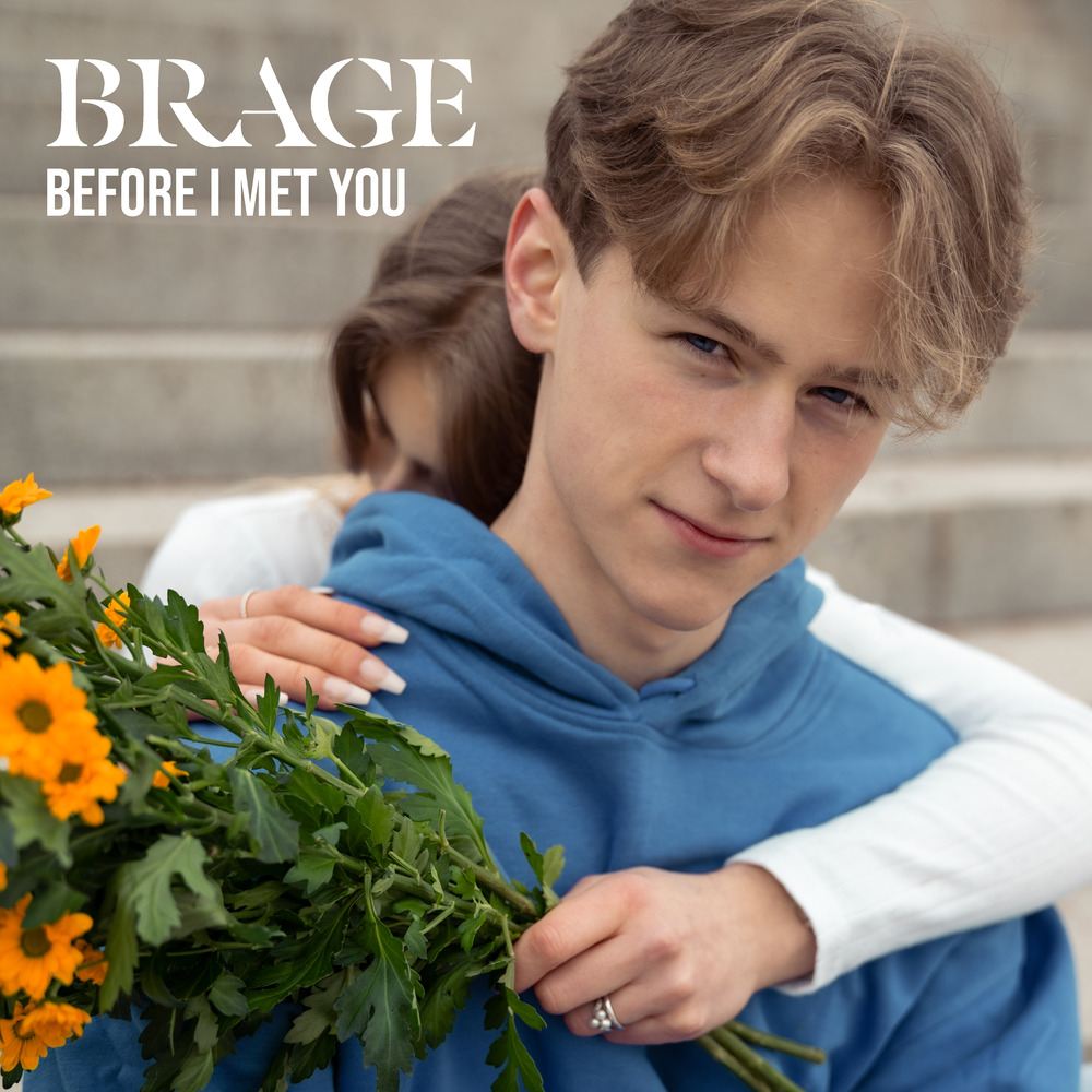 BRAGE, Before I Met You (Single) in High-Resolution Audio ...