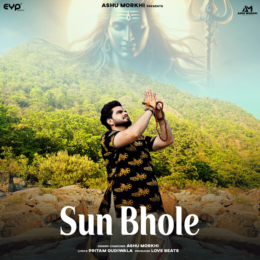 Ashu Morkhi, Sun Bhole (Single) in High-Resolution Audio - ProStudioMasters