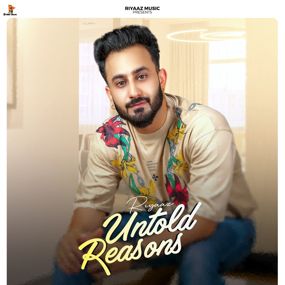 Riyaaz, Untold Reasons (Single) in High-Resolution Audio - ProStudioMasters