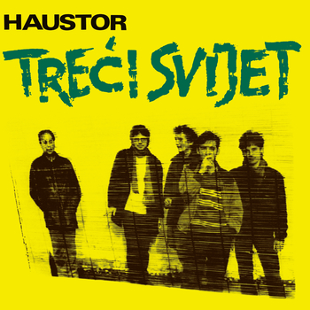 Haustor, Treći Svijet (Remaster 2021) in High-Resolution Audio ...