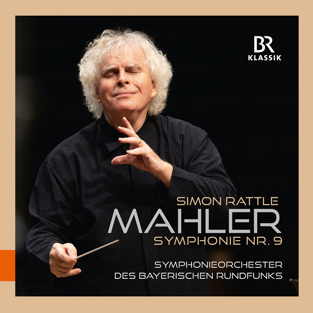 Bavarian Radio Symphony Orchestra; Sir Simon Rattle, Mahler: Symphony No. 9 (Live) in High ...