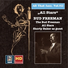 Bud Freeman, All That Jazz, Vol. 112: All Stars - Bud Freeman in High ...