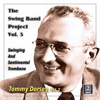 Tommy Dorsey and his Orchestra; Tommy Dorsey; Marv Hudson; The ...