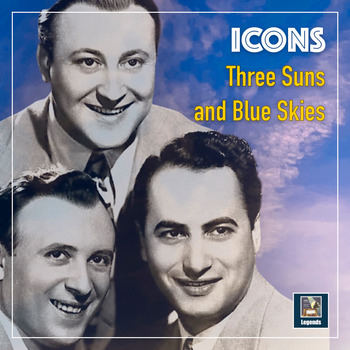 The Three Suns, Three Suns And Blue Skies in High-Resolution Audio ...