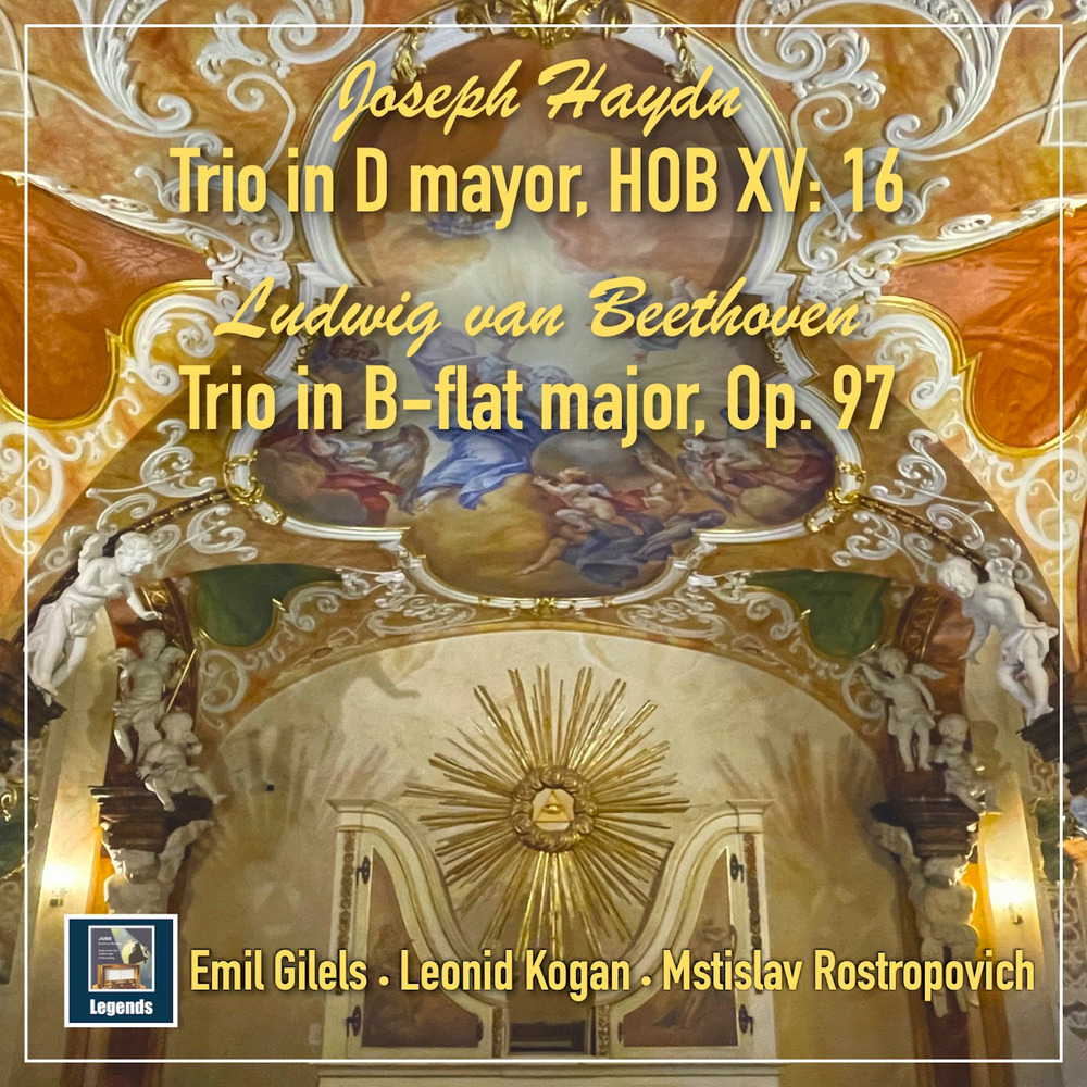 Emil Gilels; Leonid Kogan; Mstislav Rostropovich, Haydn: Trio in D ...