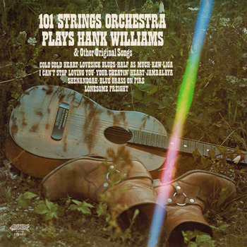 101 Strings Orchestra, 101 Strings Orchestra Plays Hank Williams ...